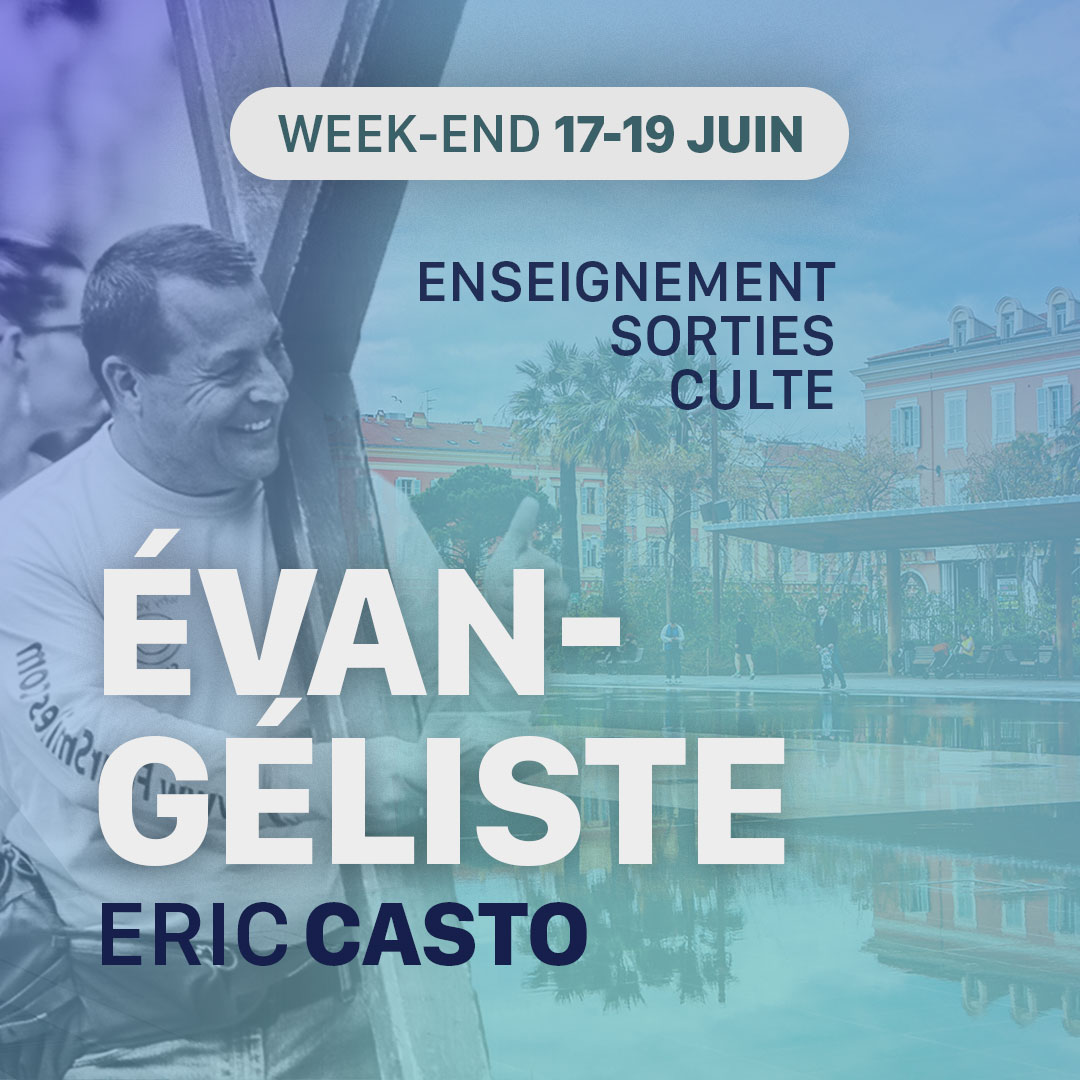 Week-end spécial avec l'évangéliste Eric Casto - Ekklesia21
